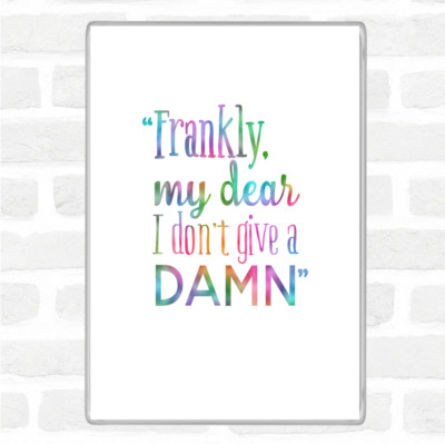 Frankly My Dear Rainbow Quote Jumbo Fridge Magnet | eBay UK