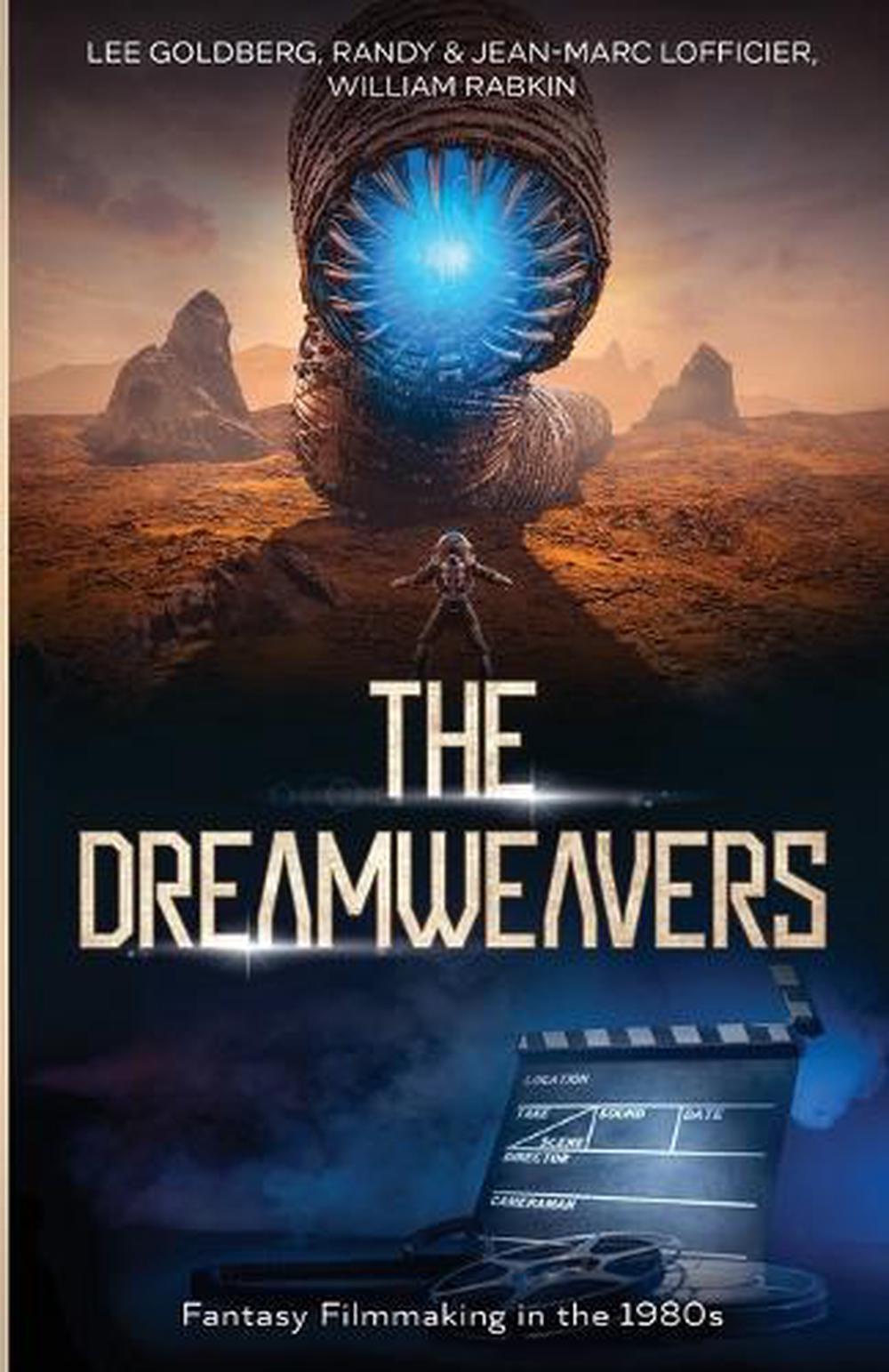 The Dreamweavers: Interviews with Fantasy Filmmakers of the 1980s by ...