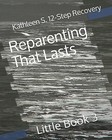 Reparenting That Lasts: Little Book 3 by D, Bruce -Paperback ...