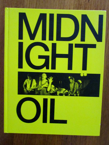 Midnight Oil: The Power and the Passion (Hardcover Book) by Michael ...