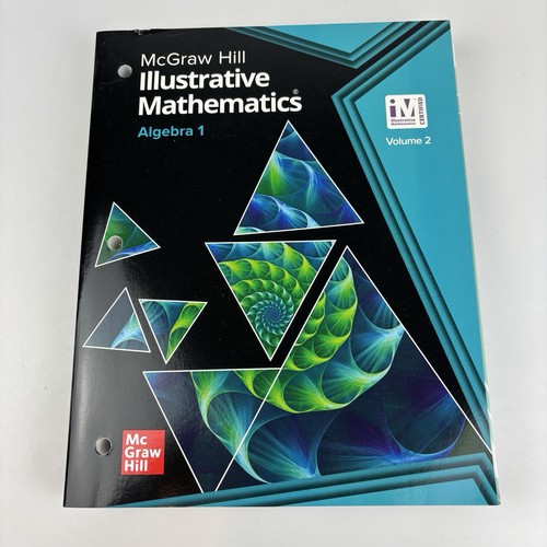 Illustrative Mathematics Algebra 1, Student Edition Volume 2 by McGraw ...