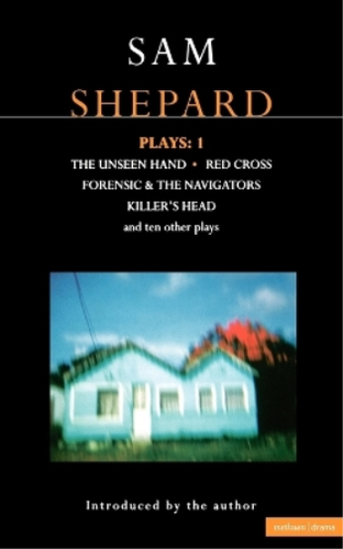 Sam Shepard Shepard Plays: 1 (Poche) Contemporary Dramatists ...