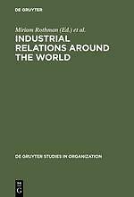 Industrial Relations Around The World von Raoul C. Nacamulli Dennis R ...
