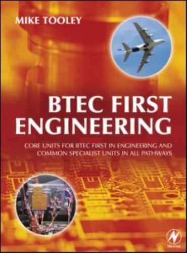 BTEC First Engineering : Core Units for BTEC Firsts in Engineering and ...