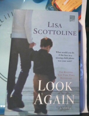 Look Again : A Novel by Lisa Scottoline (2013, Mass Market ...