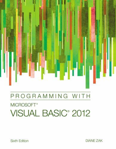 Programming with Microsoft Visual Basic 2012 by Diane Zak 9781285077925| eBay