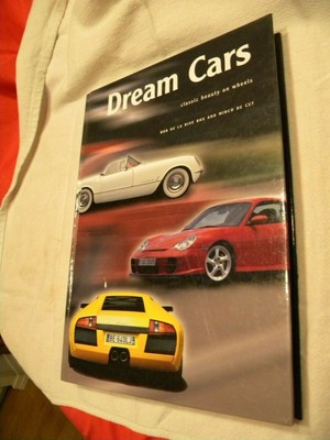 Dream Cars by De LA Rive Box, Rob , Hardcover 9780785820000 | eBay UK