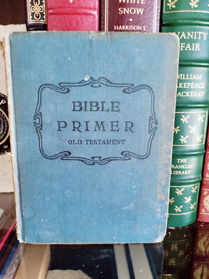 ANTQ_Bible Primer: Old Testament_Adolf Hult_1919_Church Religion ...