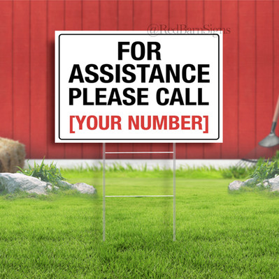 For Assistance Please Call Indoor Outdoor Yard Sign with metal stakes ...