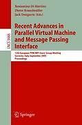 Recent Advances in Parallel Virtual Machine And Message Passing Interface von Beniamino Di ...