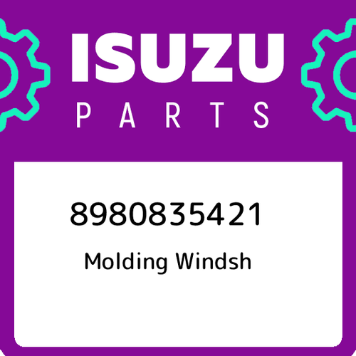 8980835421 Isuzu Molding windsh 8980835421, New Genuine OEM Part | eBay