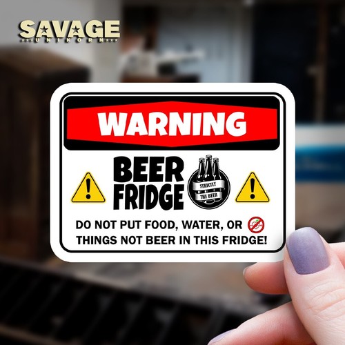 Funny Beer Fridge Vinyl Sticker! 100% Waterproof Warning Decal Ships ...