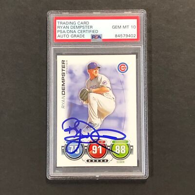 2010 Topps Attax #46 Ryan Dempster Signed Card PSA Slabbed Auto 10 Cubs ...