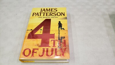 4TH OF JULY by JAMES PATTERSON & MAXINE PAETRO 9780316710602| eBay