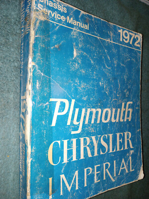 1972 PLYMOUTH / CHRYSLER / IMPERIAL SHOP MANUAL / ORIGINAL CHASSIS ...