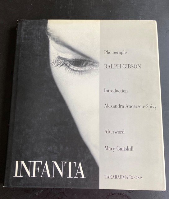 Infanta by Ralph Gibson (1995, Hardcover) for sale online | eBay
