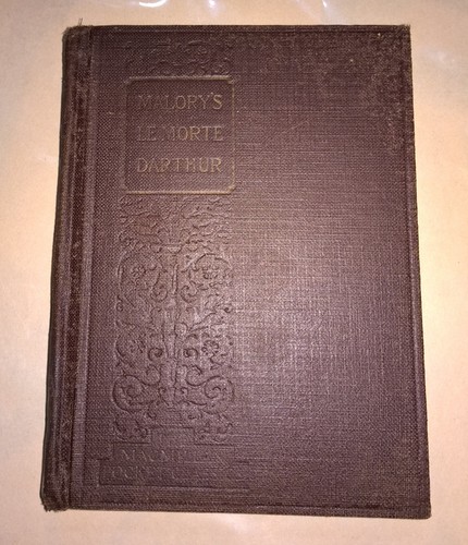 1925 Book "Selections from LE MORTE DARTHUR by Sir Thomas Mallory ...