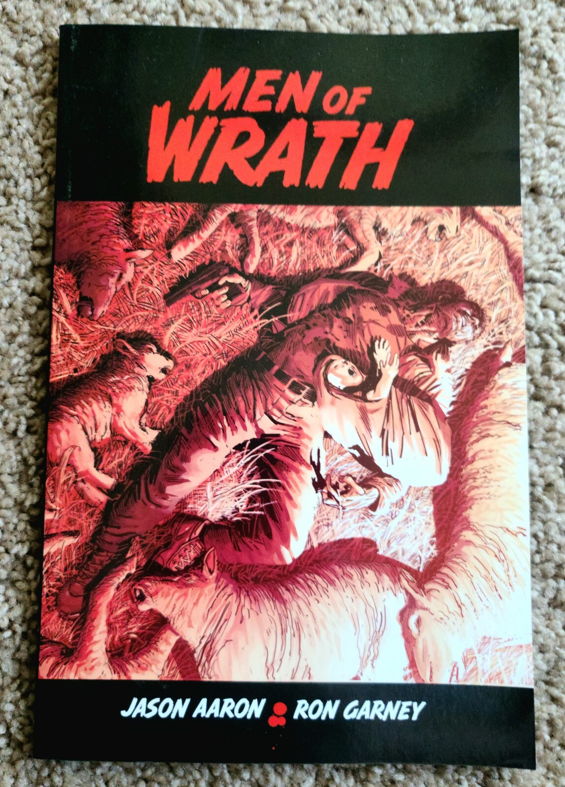Men of Wrath (2015, Paperback) TPB by Jason Aaron & Ron Garney | eBay