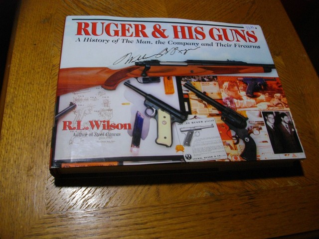 Ruger and His Guns : A History of the Man, the Company and Their ...