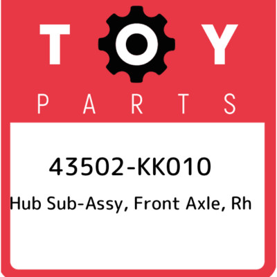 43502-KK010 Toyota Hub sub-assy, front axle, rh 43502KK010, New Genuine ...