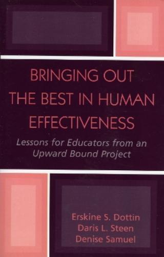 Bringing Out the Best in Human Effectiveness von Erskine S. Dottin ...