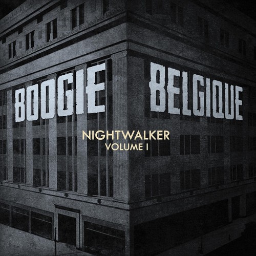 Boogie Belgique Nightwalker Vol. 1 (CD) 813615015723 | eBay