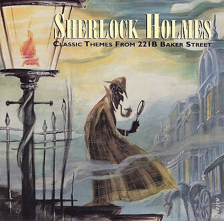 Sherlock Holmes: Classic Themes from 221B Baker Street by Original ...