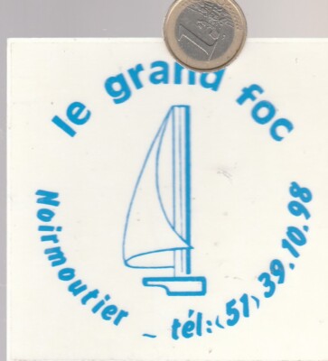Autocollant. Sport. Voile. LE GRAND FOC à Noirmoutier. Vintage - Oldies ...