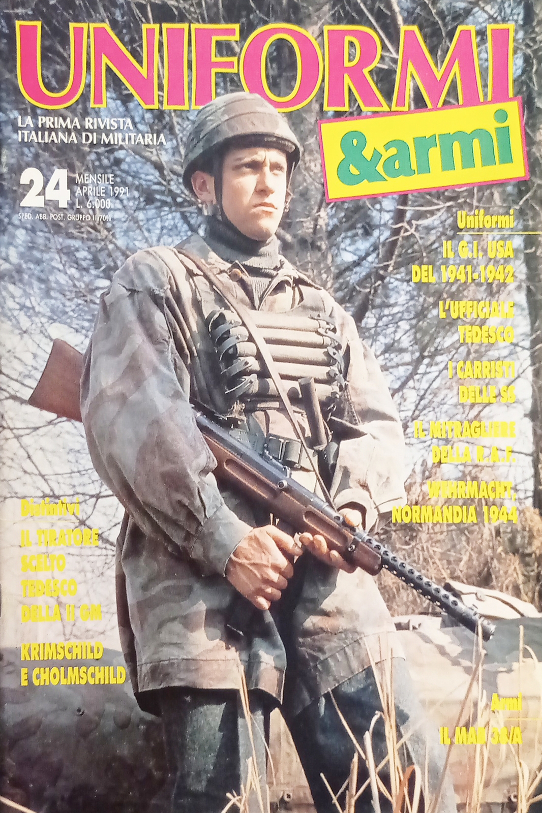 Rivista di Militaria - Uniformi & Armi N. 24 - 1991 Il G.I. USA del ...