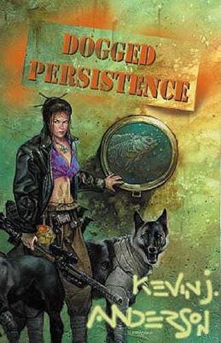 Dogged Persistence by Kevin J Anderson: Used 9781930846036| eBay