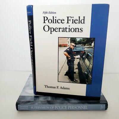Police Field Operations 5th & Supervision of Police Personnel 6th ...