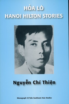 Hoa lo / Hanoi Hilton Stories byNguyen Chi Thien (PB) VERY GOOD ...
