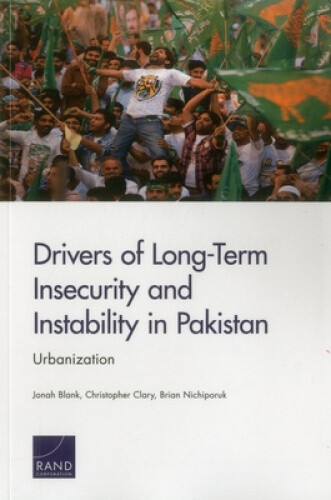 Drivers of Long-Term Insecurity and Instability in Pakistan ...