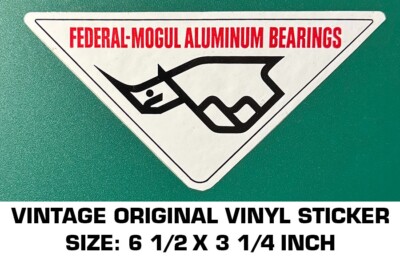 FEDERAL-MOGUL ALUMINUM BEARINGS VINTAGE ORIGINAL DECAL STICKER ...