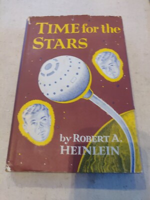1956 "Time for the Stars" by Robert A. HEINLEIN Hardcover 1956 Dust ...