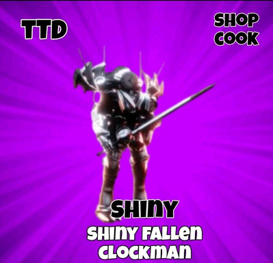 Shiny Fallen Clockman - Toilet Tower Defense | TTD | CHEAPEST - ROBLOX ...