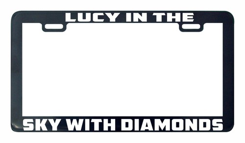 Lucy in the sky with diamonds license plate frame tag holder | eBay