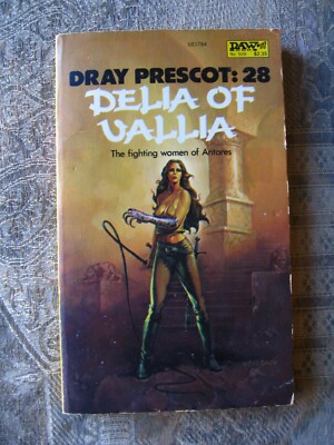 Alan Burt Akers - Dray Prescot: 28 Delia of Vallia - 1982 - paperback ...