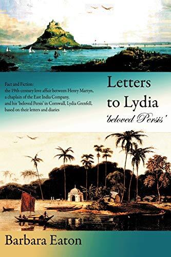 Letters to Lydia: 'beloved Persis' By Barbara Eaton. 97818475363 ...