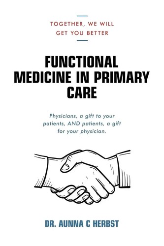 Functional Medicine in Primary Care Together, We Will Get You Better Herbst Buch | eBay.de