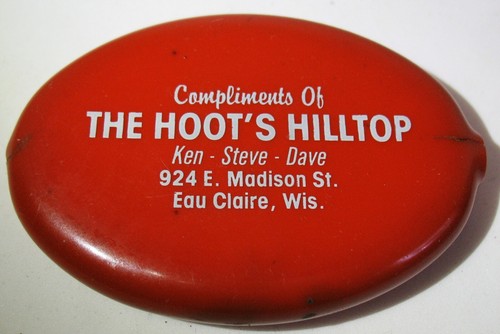 Vintage Souvenir of The Hoot's Hilltop Bar, Eau Claire, Wi Rubber Coin ...