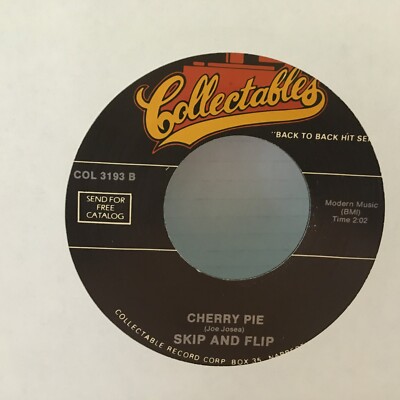 Skip And Flip 45 -Cherry Pie/It Was I | eBay