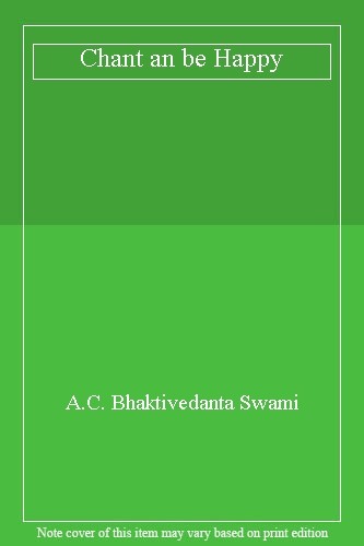 Chant and be happy By Bhaktivedanta | eBay