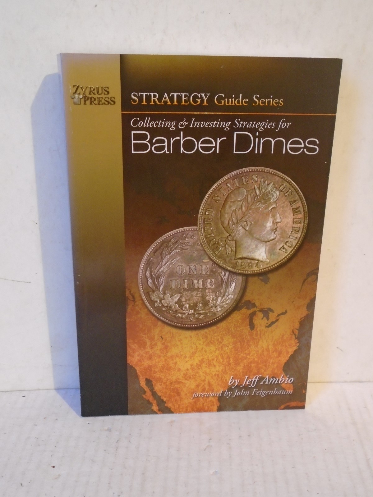 Collecting and Investing Strategies for Barber Dimes by Jeff Ambio ...