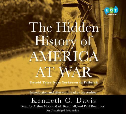 Don't Know Much About Ser.: The Hidden History of America at War ...