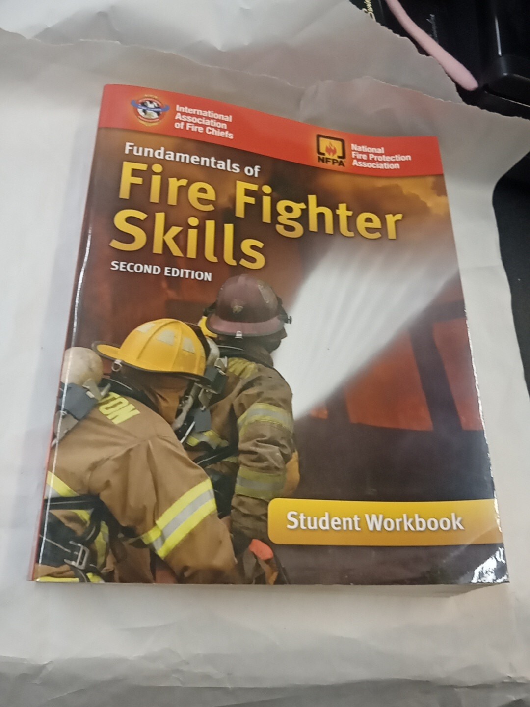 Fundamentals of Fire Fighter Skills, Student Workbook by International ...