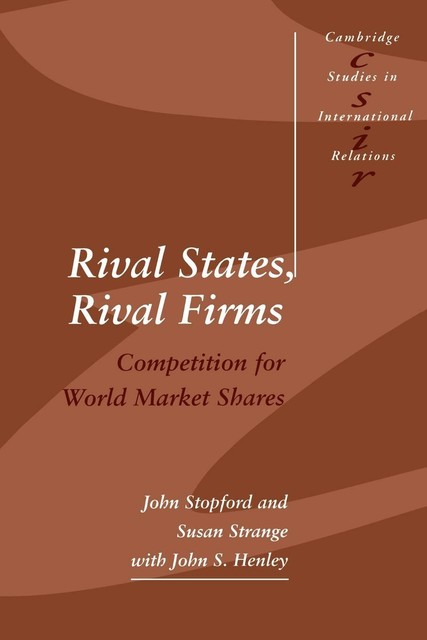 Rival States, Rival Firms von John M. Stopford (2003, Taschenbuch ...