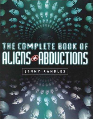 Complete Book of Alien Abductions by Jenny Randles (2000, Hardcover ...