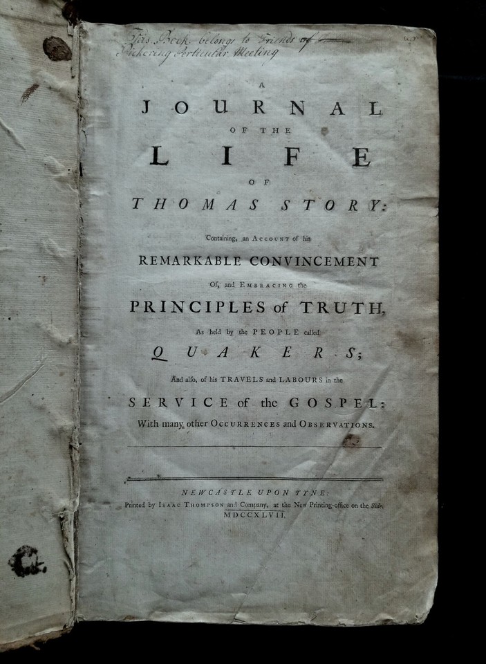Thomas Story : A Journal of the Life of Thomas Story. 1747 1st edition ...