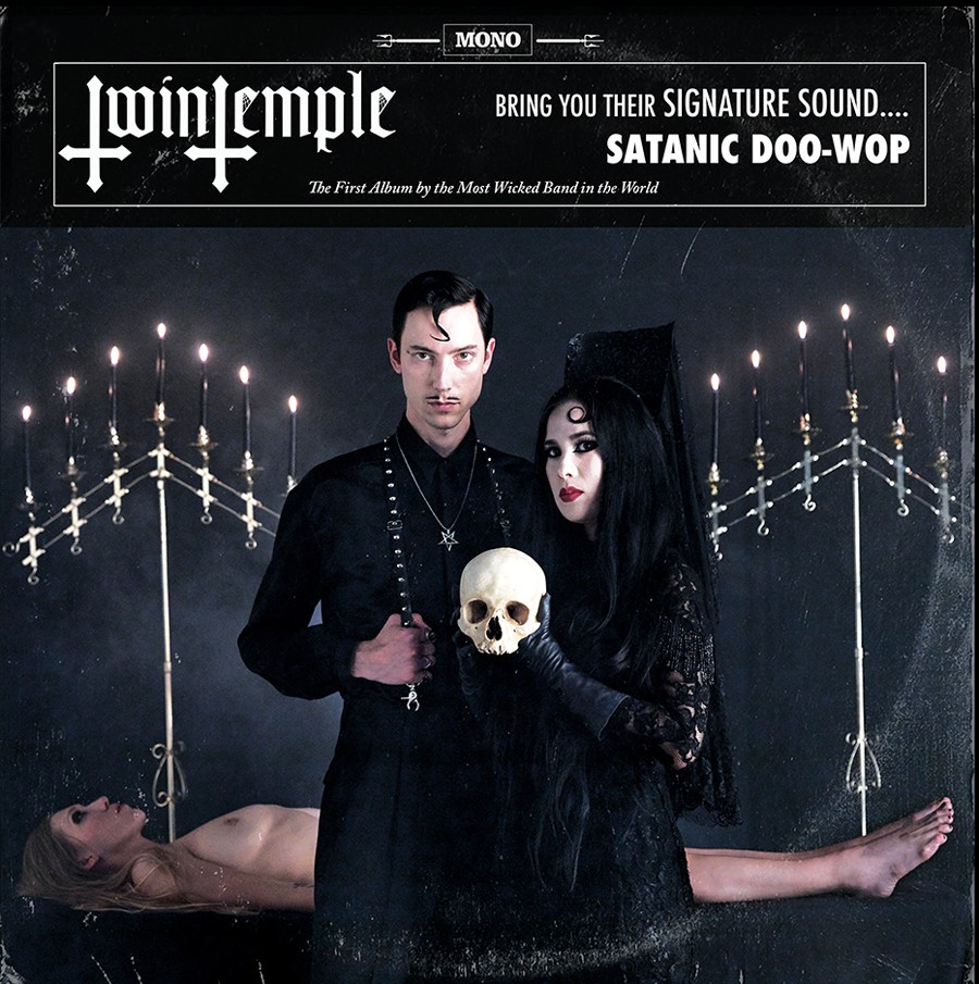 Twin Temple Bring You Their Signature Sound... Satanic Doo-wop: The ...